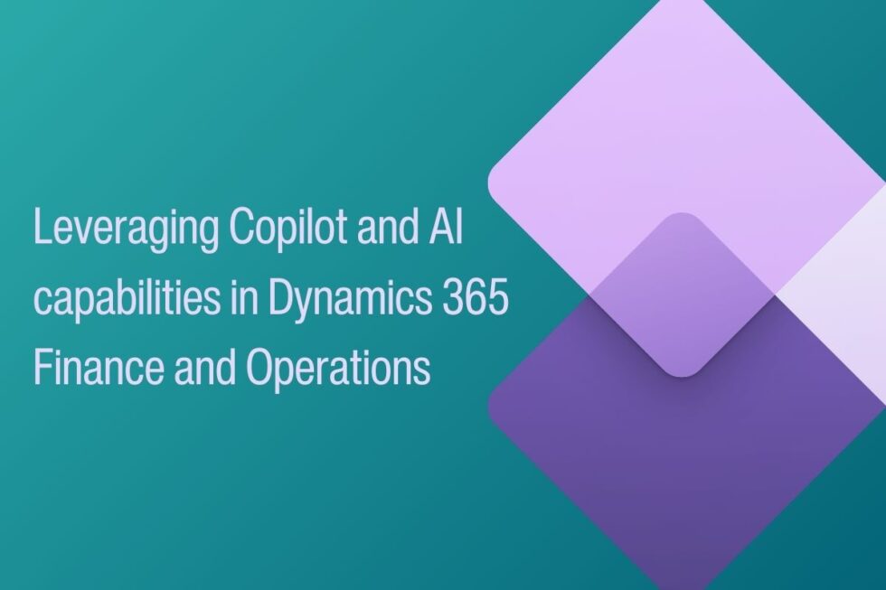 Copilot & AI Capabilities: Dynamics 365 Finance and Operations