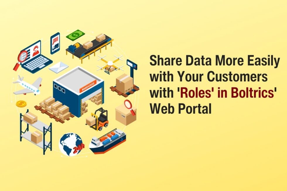 Roles in Boltrics' Web Portal Share Data Seamlessly with Customers