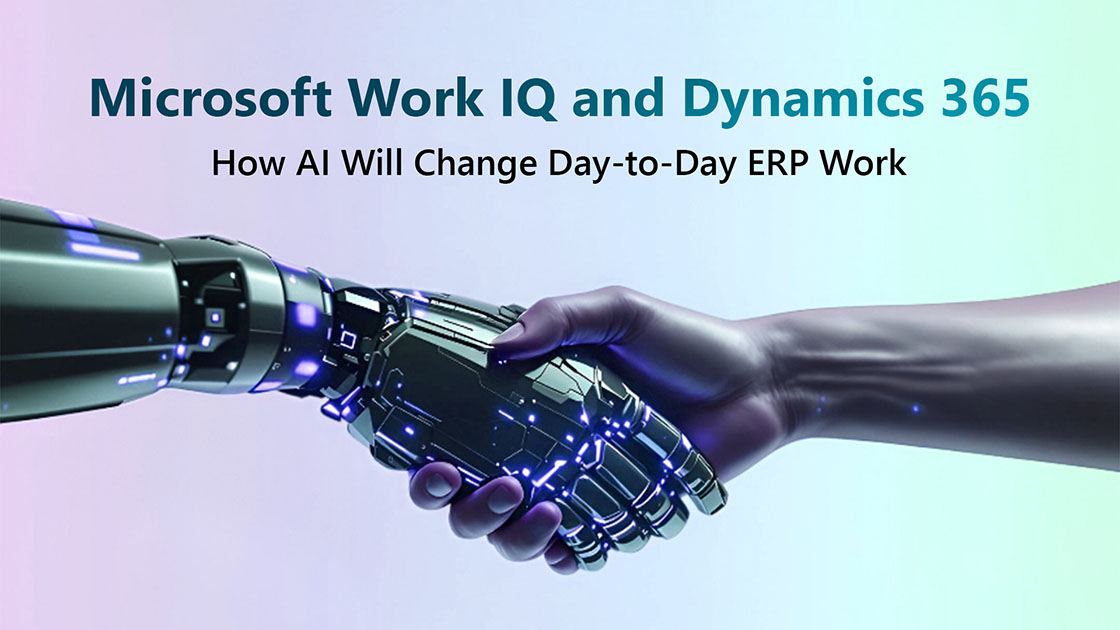 How Microsoft Work IQ & AI Transforms Daily ERP Operations